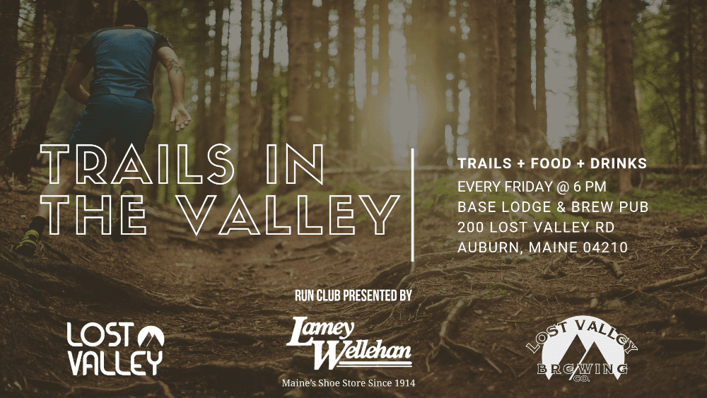 Trails in the Valley Run/Walk/Hike - Lost Valley | Ski & Snowboard Area ...